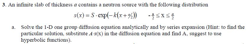 3. An infinite slab of thickness a contains a neutron | Chegg.com
