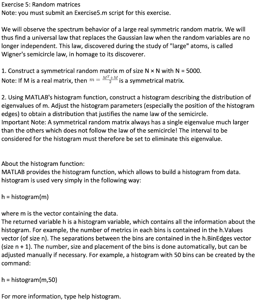 Exercise 5: Random matrices Note: you must submit an | Chegg.com