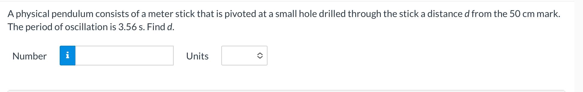 Solved A physical pendulum consists of a meter stick that is | Chegg.com