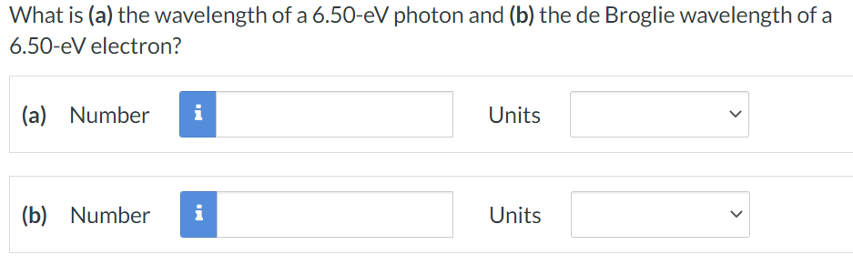 Solved What is (a) the wavelength of a 6.50-eV photon and | Chegg.com