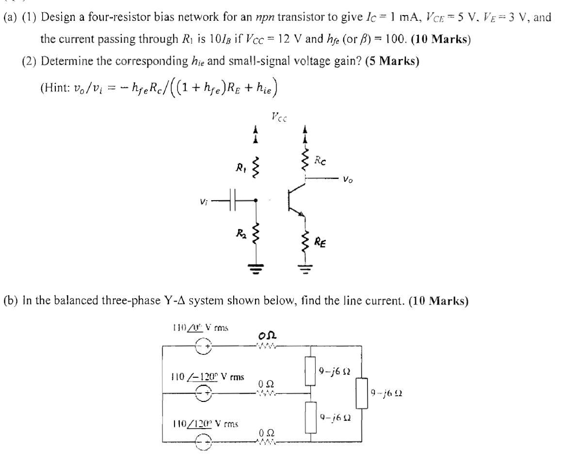 Solved (a) (1) Design a four-resistor bias network for an | Chegg.com
