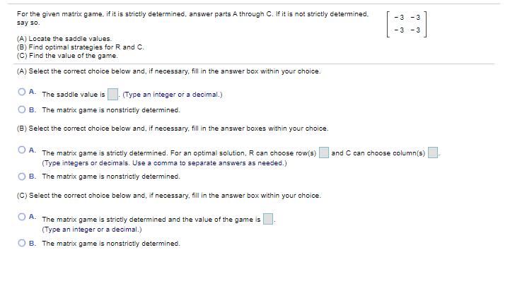 Solved For the given matrix game, if it is strictly | Chegg.com