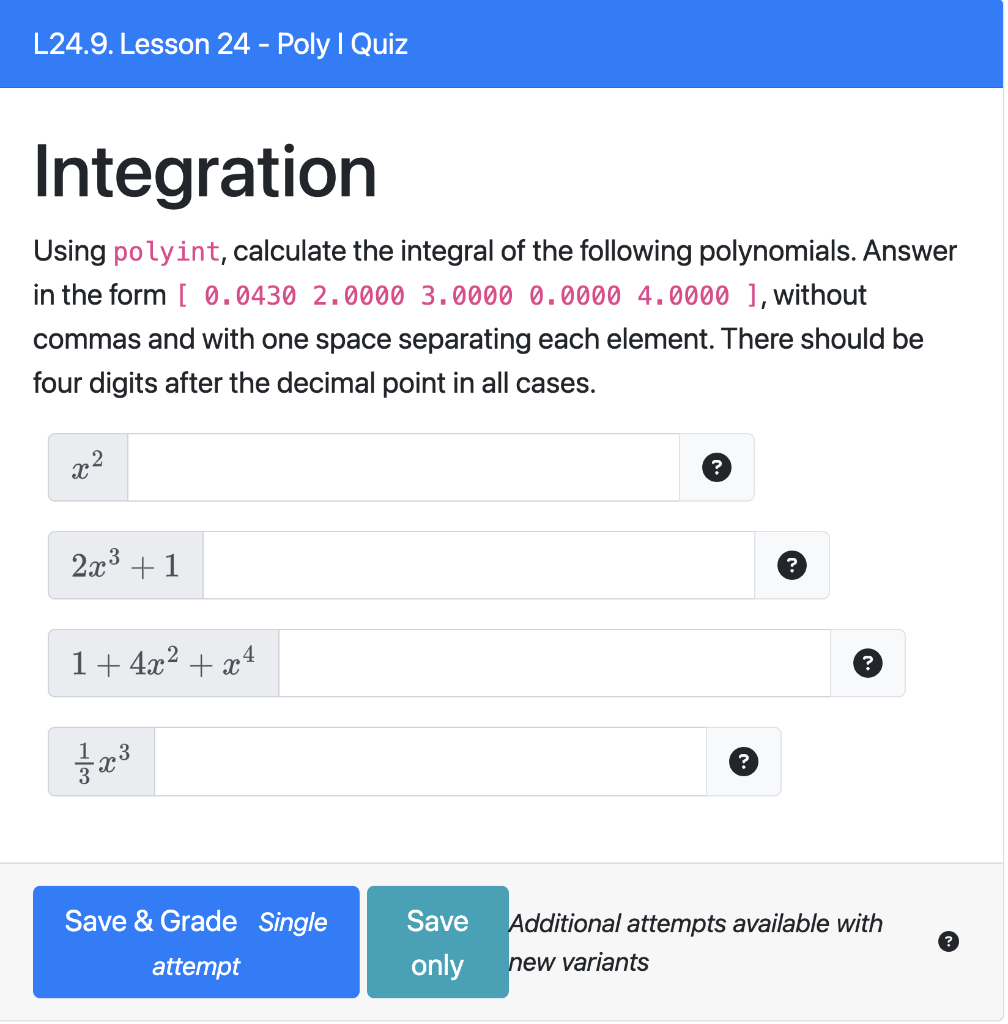 Solved Using polyint, calculate the integral of the | Chegg.com