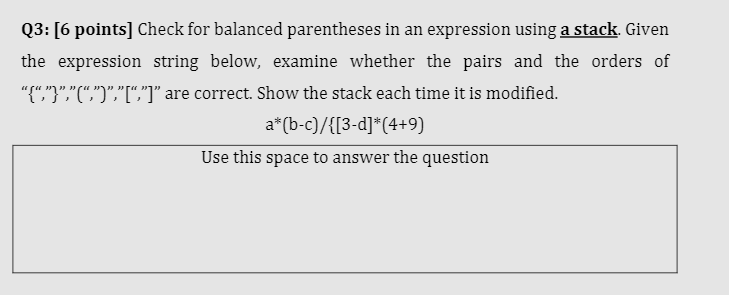 Solved Q3: [6 points] Check for balanced parentheses in an | Chegg.com