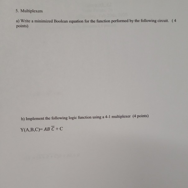 Solved 5 Multiplexers A Write A Minimized Boolean Equation