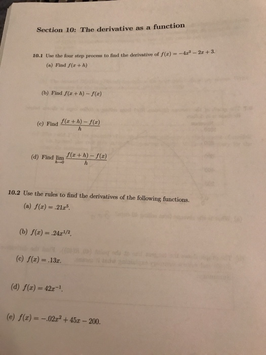 Solved Use The Four Step Process To Find The Derivative Of Chegg