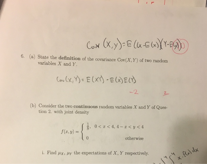 Solved 6. (a) State the definition of the covariance Covx,Y) | Chegg.com