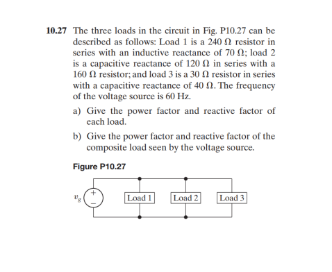 Solved 27 The three loads in the circuit in Fig. P10.27 can | Chegg.com