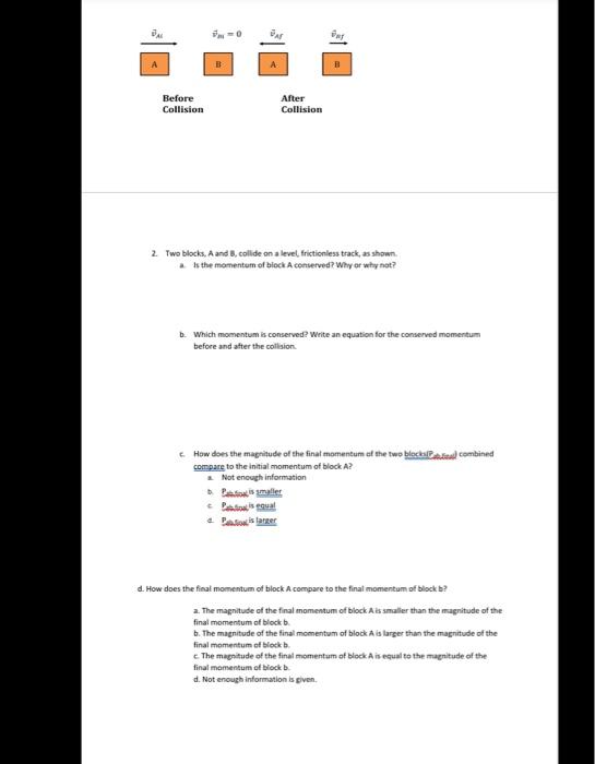 Solved 2. Two blocks, A and B, collide on a level, | Chegg.com