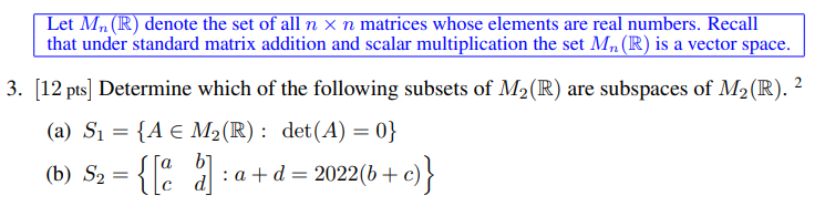 Solved Let Mn(R) denote the set of all n×n matrices whose | Chegg.com