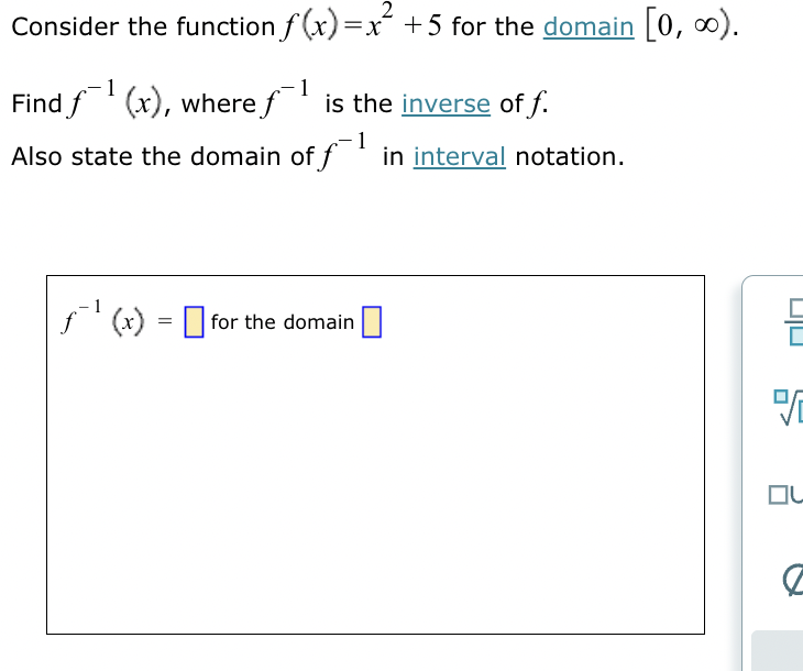 Solved Consider the function f(x)=x2+5 for the domain [0,∞). | Chegg.com