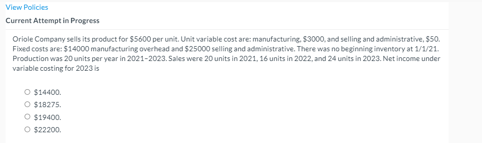 Solved View Policies Current Attempt in Progress Oriole | Chegg.com