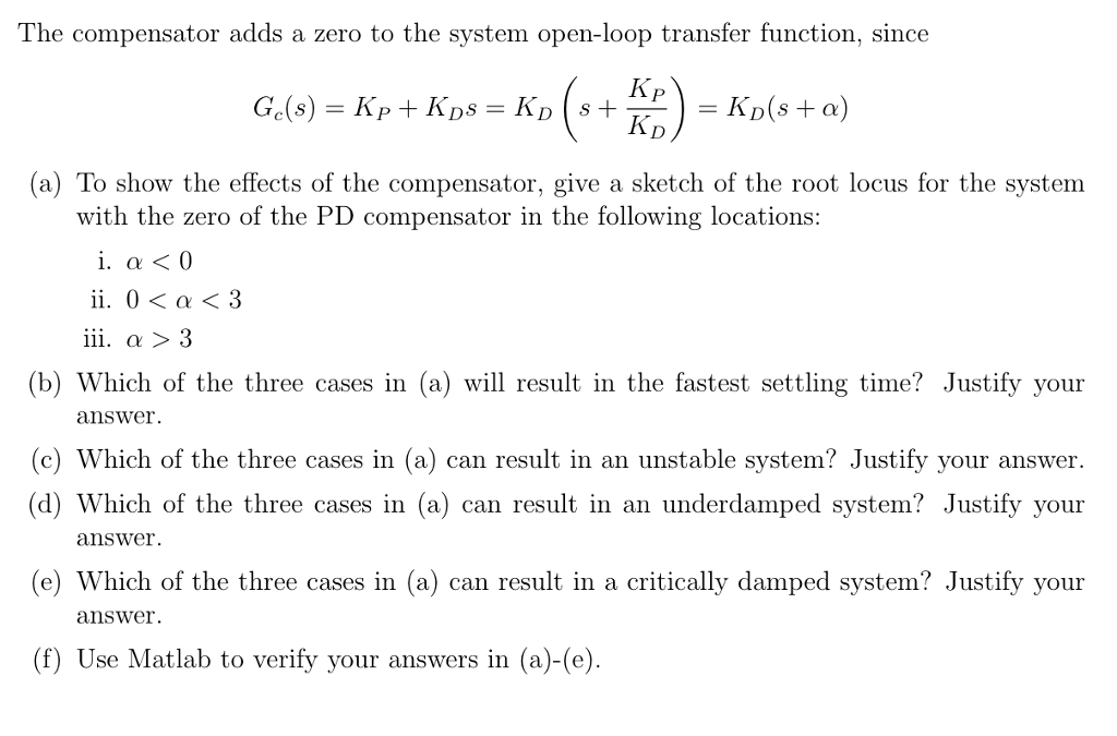 Solved 4. A proportional-derivative (PD) compensator is | Chegg.com