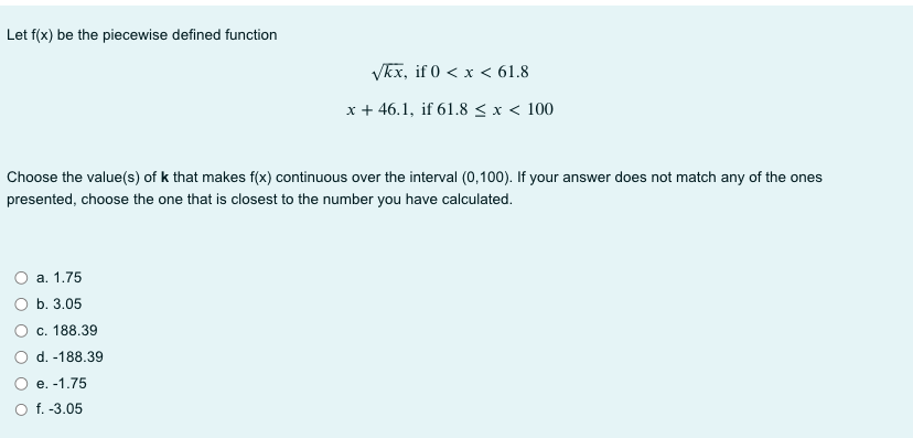 Solved Let f(x) be the piecewise defined function kx, if 0 | Chegg.com