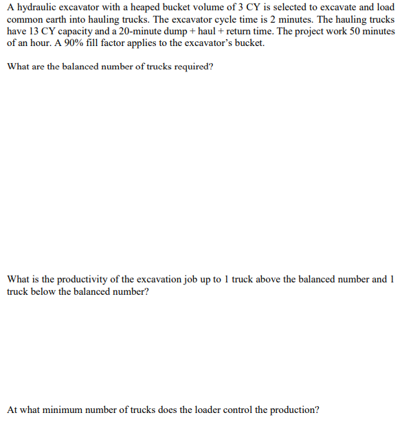 Solved A hydraulic excavator with a heaped bucket volume of | Chegg.com