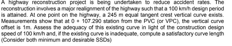 Solved A highway reconstruction project is being undertaken | Chegg.com