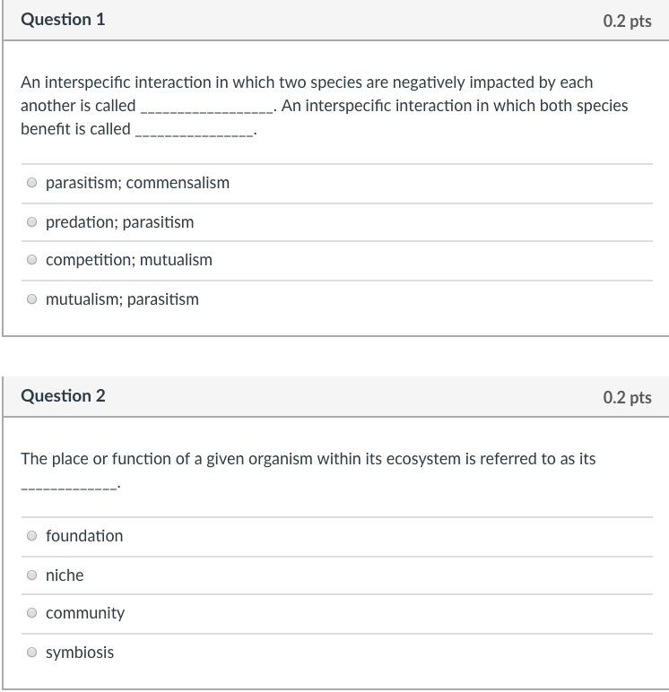 Solved Question 1 0.2 pts An interspecific interaction in | Chegg.com