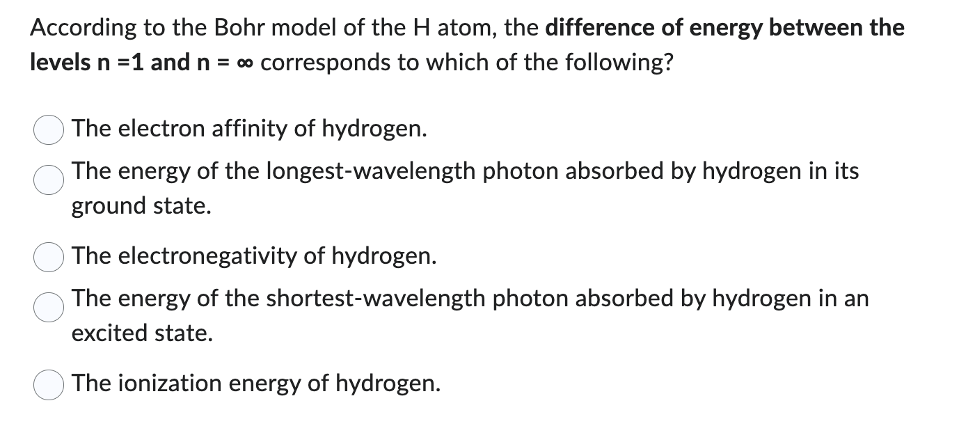 Solved According to the Bohr model of the H atom, the | Chegg.com