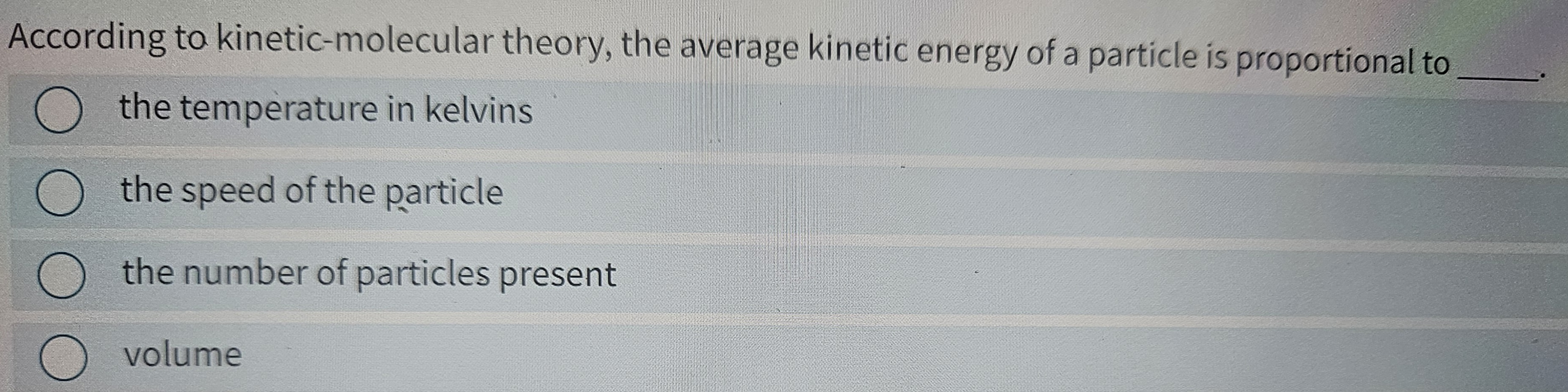 Solved According to kinetic-molecular theory, the average | Chegg.com