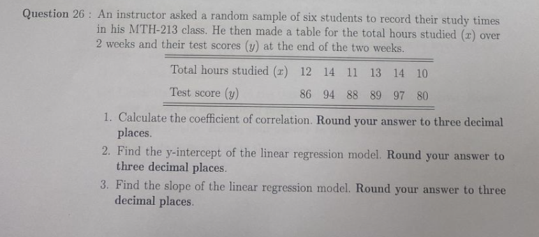 Solved Question 26: An instructor asked a random sample of | Chegg.com