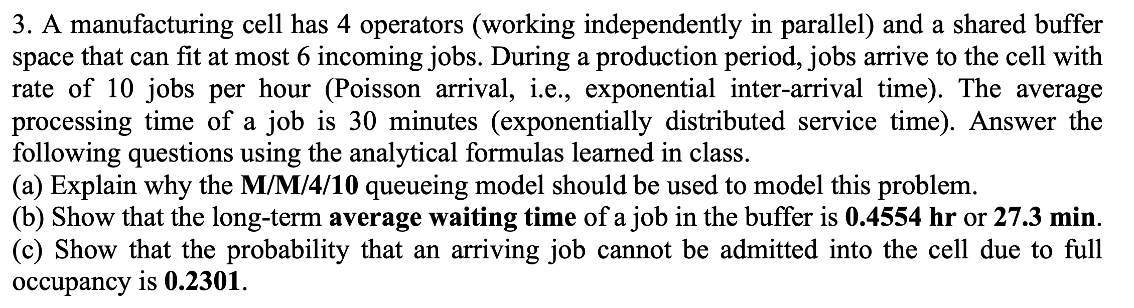 Solved 3. A manufacturing cell has 4 operators (working | Chegg.com