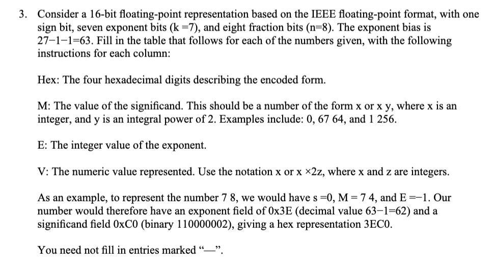 Solved 3. Consider a 16-bit floating-point representation | Chegg.com
