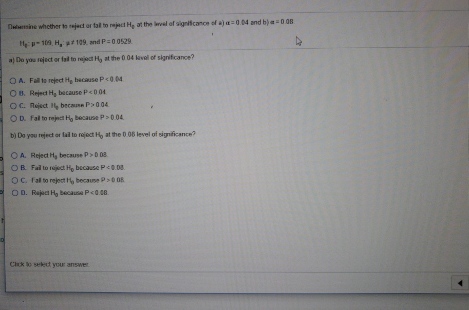 Solved Determine whether to reject or fail to reject Ho at | Chegg.com