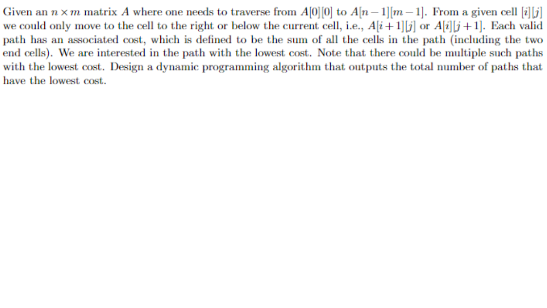 Solved Given an n x m matrix A where one needs to traverse | Chegg.com