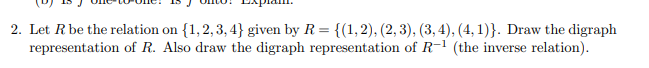 Solved 2. Let R be the relation on {1,2,3,4} given by | Chegg.com