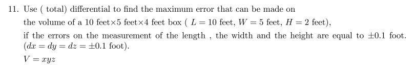 Solved 11. Use ( total) differential to find the maximum | Chegg.com