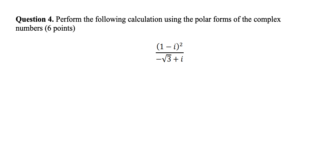 Solved Question 4. Perform the following calculation using | Chegg.com