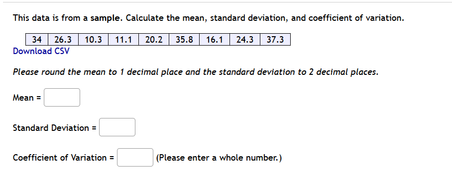 Solved This data is from a sample. Calculate the mean, | Chegg.com