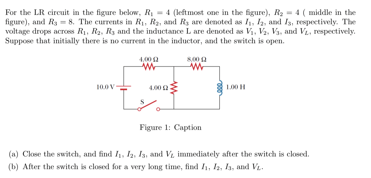 Solved For the LR circuit in the figure below, Ri 4 | Chegg.com
