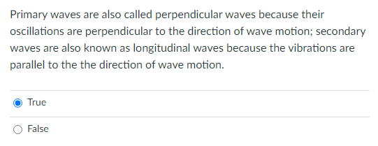 Solved Primary waves are also called perpendicular waves | Chegg.com