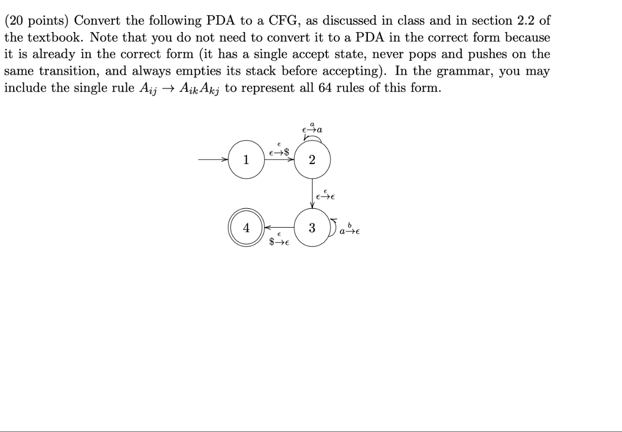 Solved 20 Points Convert The Following Pda To A Cfg As 