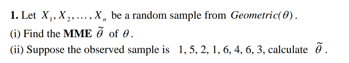 Solved Let x1,x2,dots,xn be ﻿a random sample from Geometric | Chegg.com
