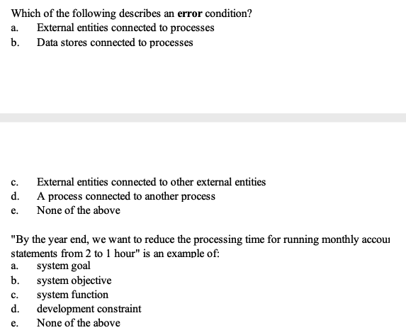 Solved Which of the following describes an error condition? | Chegg.com