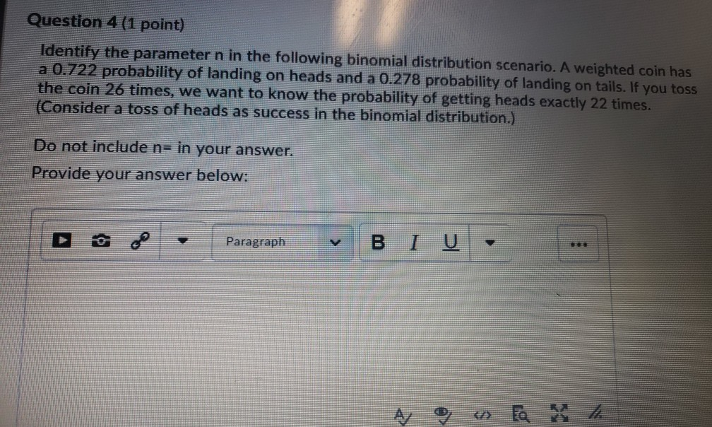 Solved Question 4 (1 point) Identify the parameter n in the | Chegg.com
