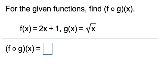 Solved x+ 2 2 Let f(x) 8x-2, g(x) x-3, h(x)=R Find (g o ho | Chegg.com