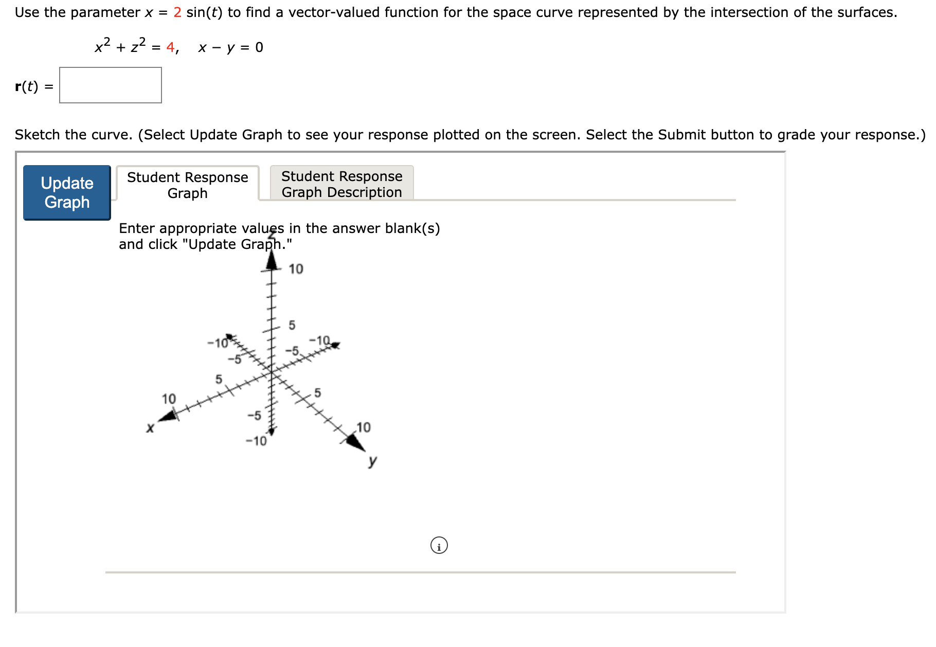 Solved Use the parameter x=2sin(t) to find a vector-valued | Chegg.com