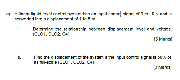 Solved c) A linear liquid-level control system has an input | Chegg.com