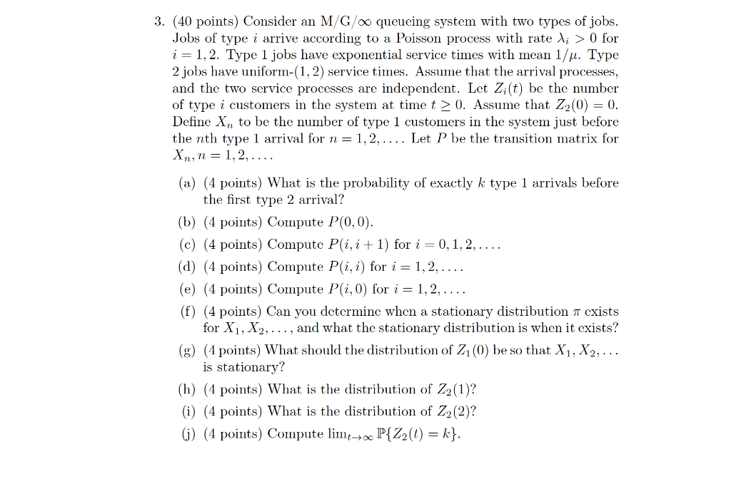 Solved (40 points) Consider an M/G/∞ queueing system with | Chegg.com