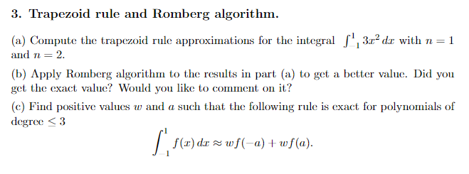 Solved 3. Trapezoid rule and Romberg algorithm (a) Compute | Chegg.com