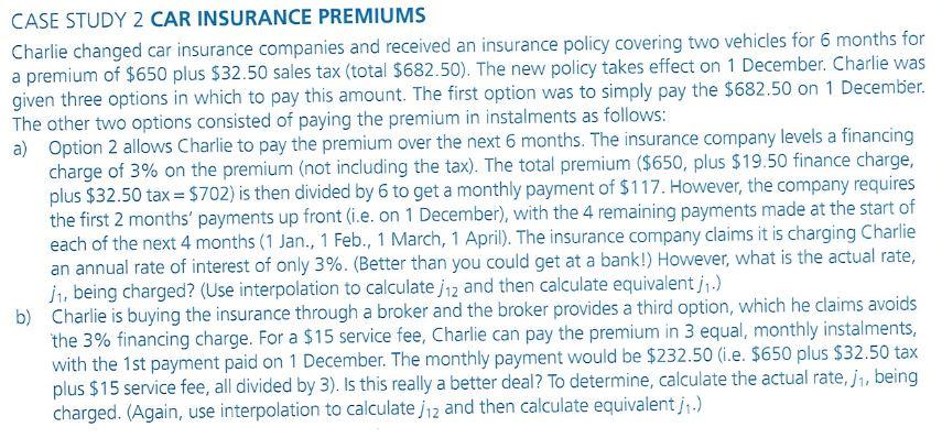 Solved CASE STUDY 2 CAR INSURANCE PREMIUMS Charlie changed | Chegg.com