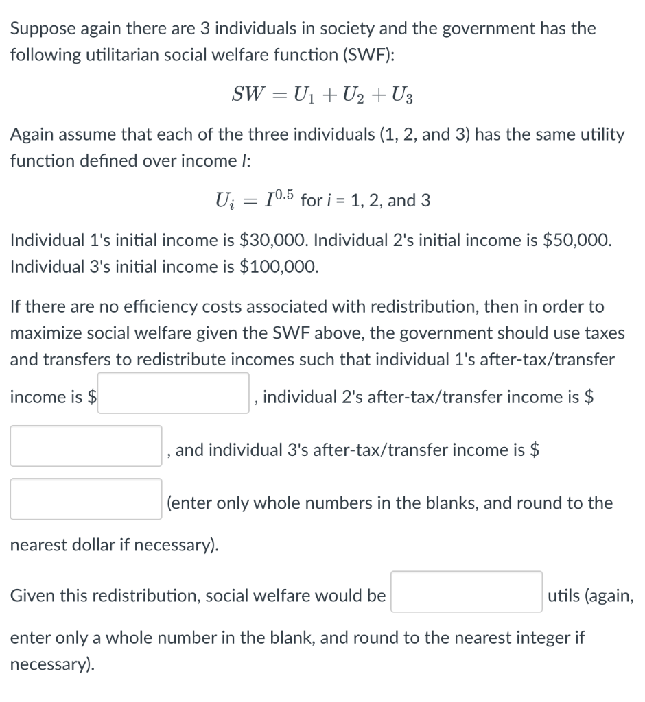 Solved Suppose again there are 3 individuals in society and | Chegg.com