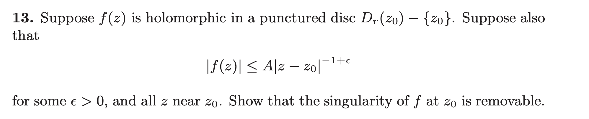 Solved 13. Suppose f(z) is holomorphic in a punctured disc | Chegg.com