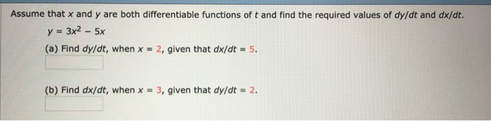 Solved Assume that x and y are both differentiable functions | Chegg.com
