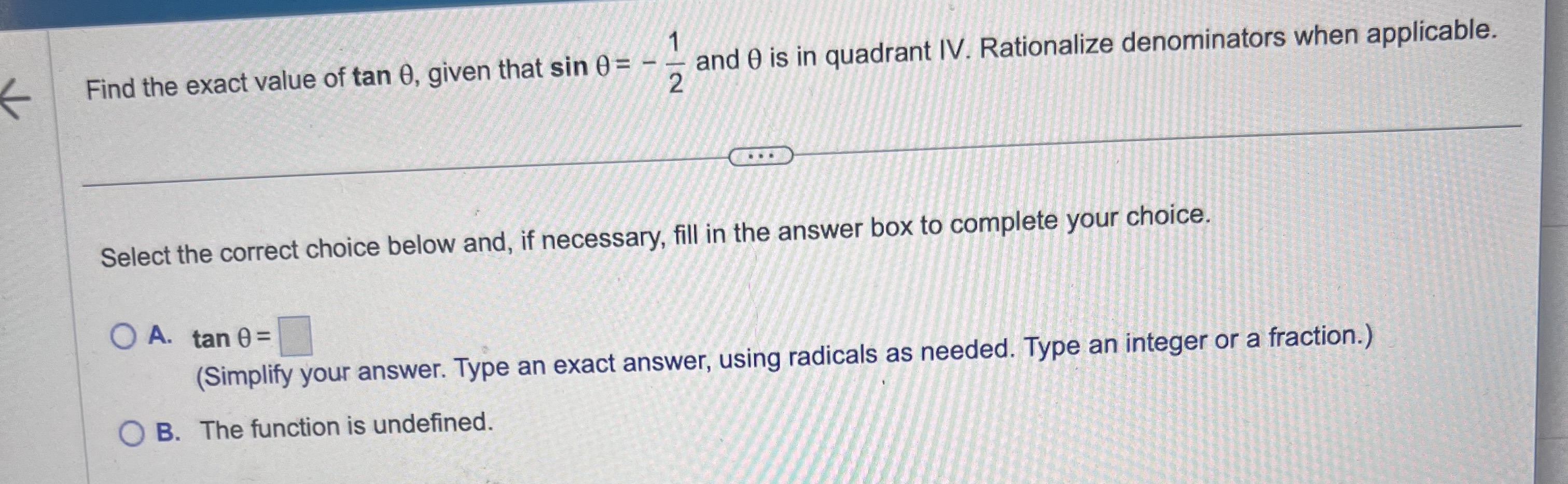 Solved Find the exact value of cosθ, given that sinθ=−1715 | Chegg.com