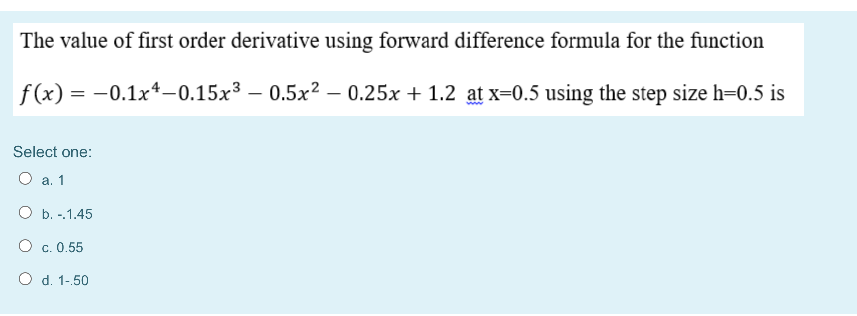 Solved The value of first order derivative using forward | Chegg.com
