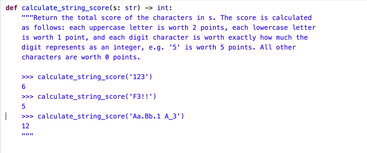 Solved def calculate_string_score(s: str) → int: "'"' Return | Chegg.com